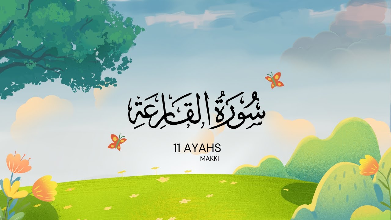 101 Surah AL QARI'AH | 30th para Hifz Project for Kids - YouTube