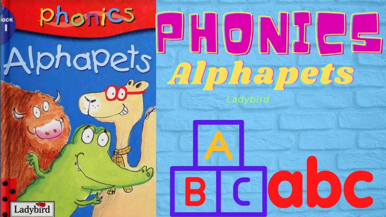 Phonics Alphapets Book 1 ll Phonics , Alphabet ,Letter Sounds ll Little ...