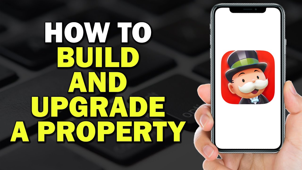 How To Build and Upgrade a Property in Monopoly Go (Quick Tutorial ...