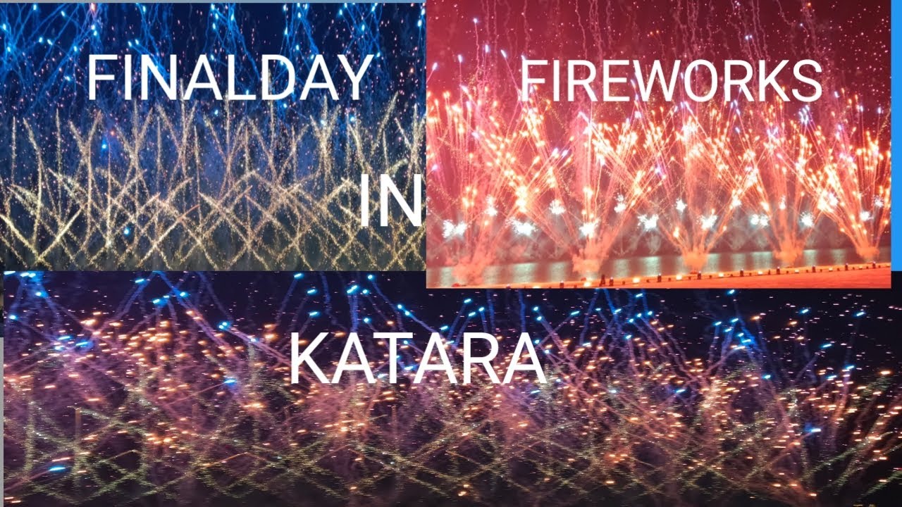 Finalday fireworks in katara - YouTube