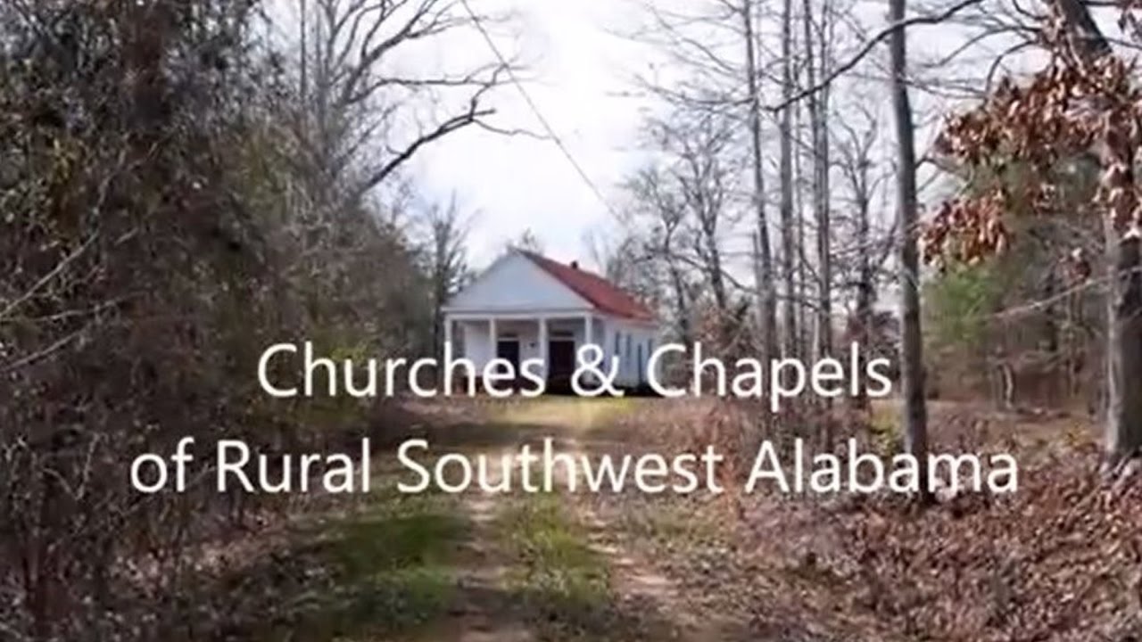 Churches in Rural Southwest Alabama - YouTube