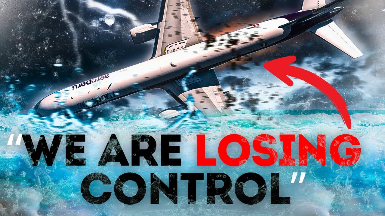 WHAT caused the WORST Preventable air crash in history?? - Aeroperú ...
