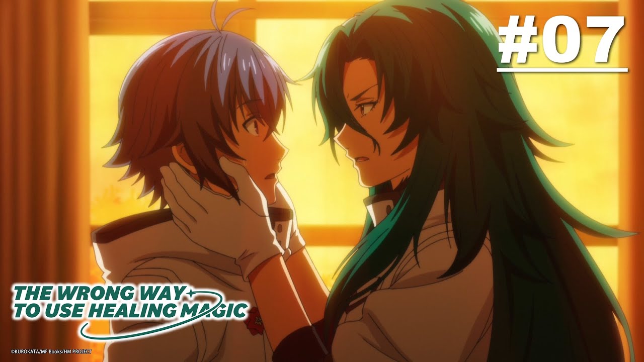 The Wrong Way to Use Healing Magic - Episode 07 [English Sub] - YouTube