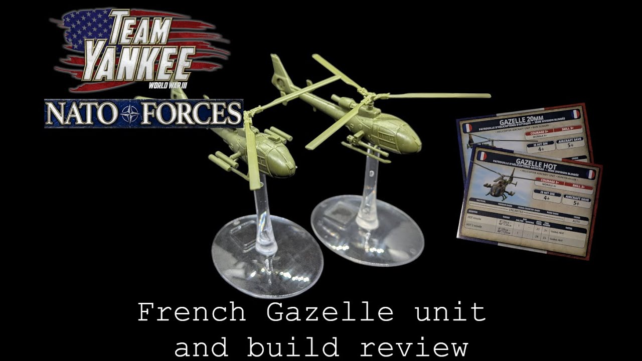 Team Yankee French Gazelle Helicopter unit and build review - YouTube