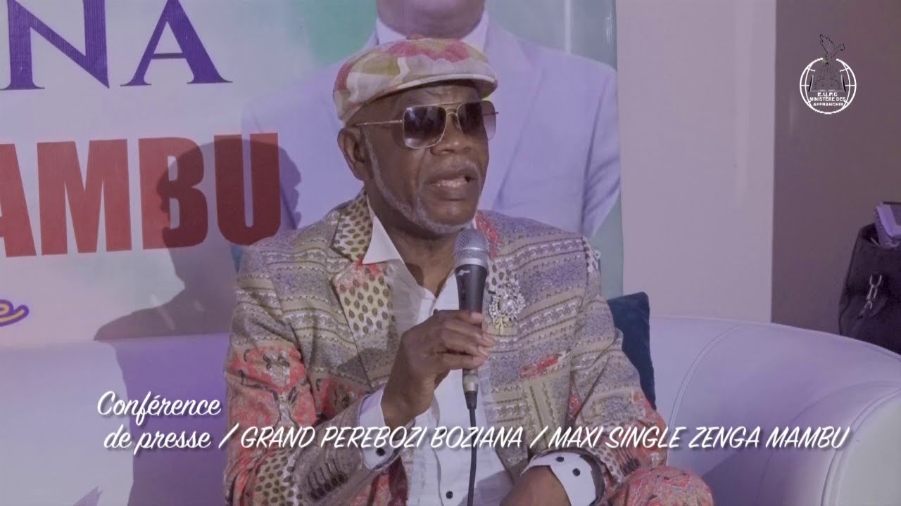 CONFERENCE DE PRESSE DU MAXI SINGLE ZENGA MAMBU AVEC GRAND PERE BOZI ...