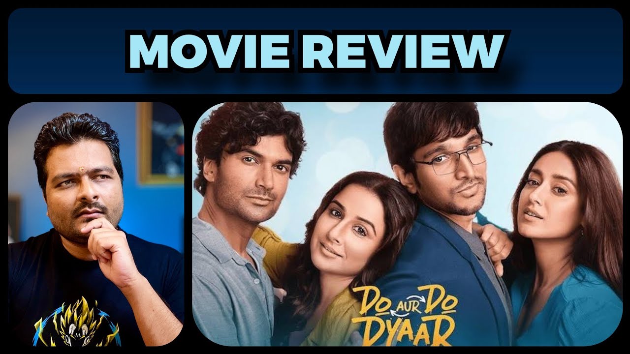 Do Aur Do Pyaar - Movie Review by Pratik Borade - YouTube