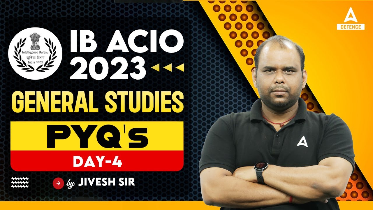 IB ACIO 2023 | General Studies Previous Year Question | IB ACIO ...