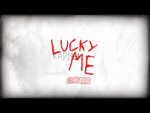 Kapman - Lucky Me (Music Video)