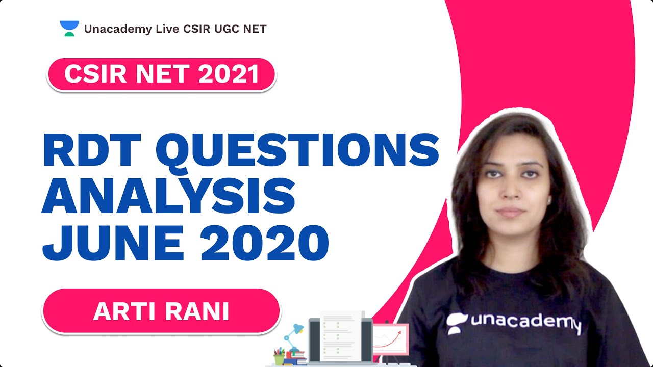 RDT questions Analysis -June 2020 | CSIR 2021 | Life Sciences| Arti Rani | Unacademy Live - YouTube
