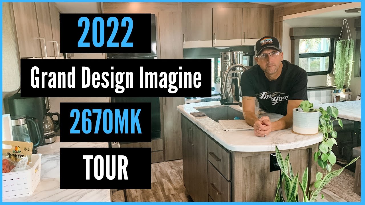 2022 Grand Design Imagine 2670 MK Travel Trailer Tour - YouTube