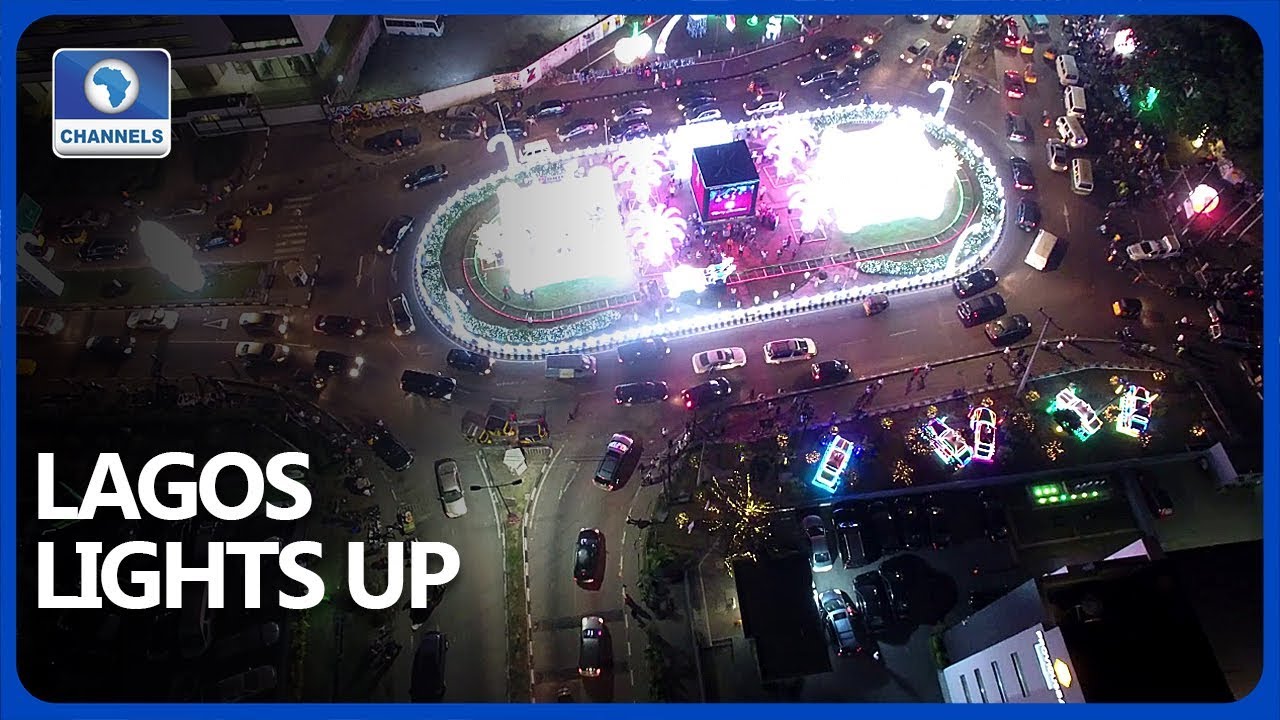 Lagos Streets Light Up To Illuminate The Season - YouTube