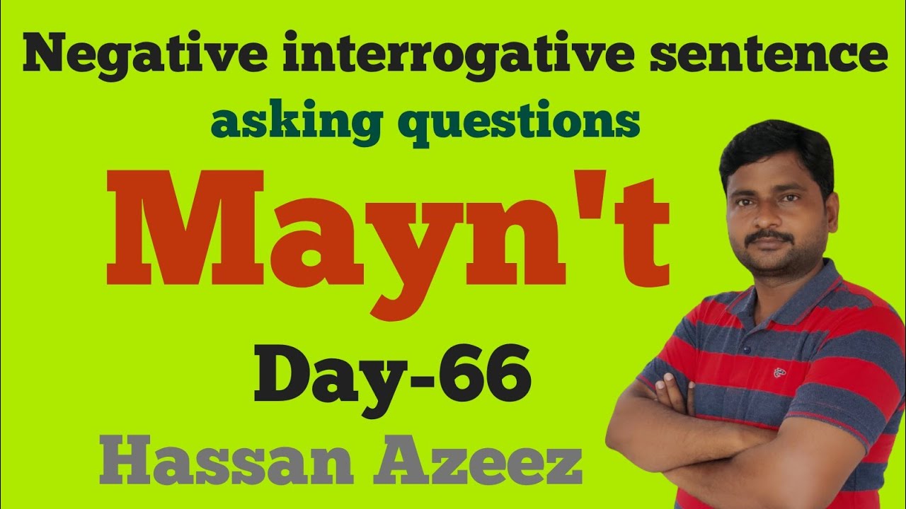 Mayn't in the negative interrogative sentence - YouTube