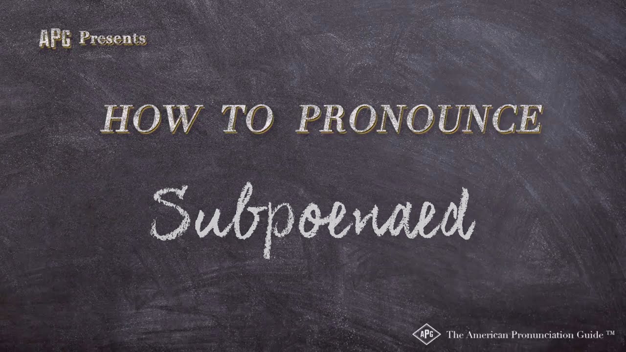 How to Pronounce Subpoenaed (Real Life Examples!) - YouTube