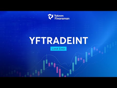 YFTRADEINT - Limit Emir