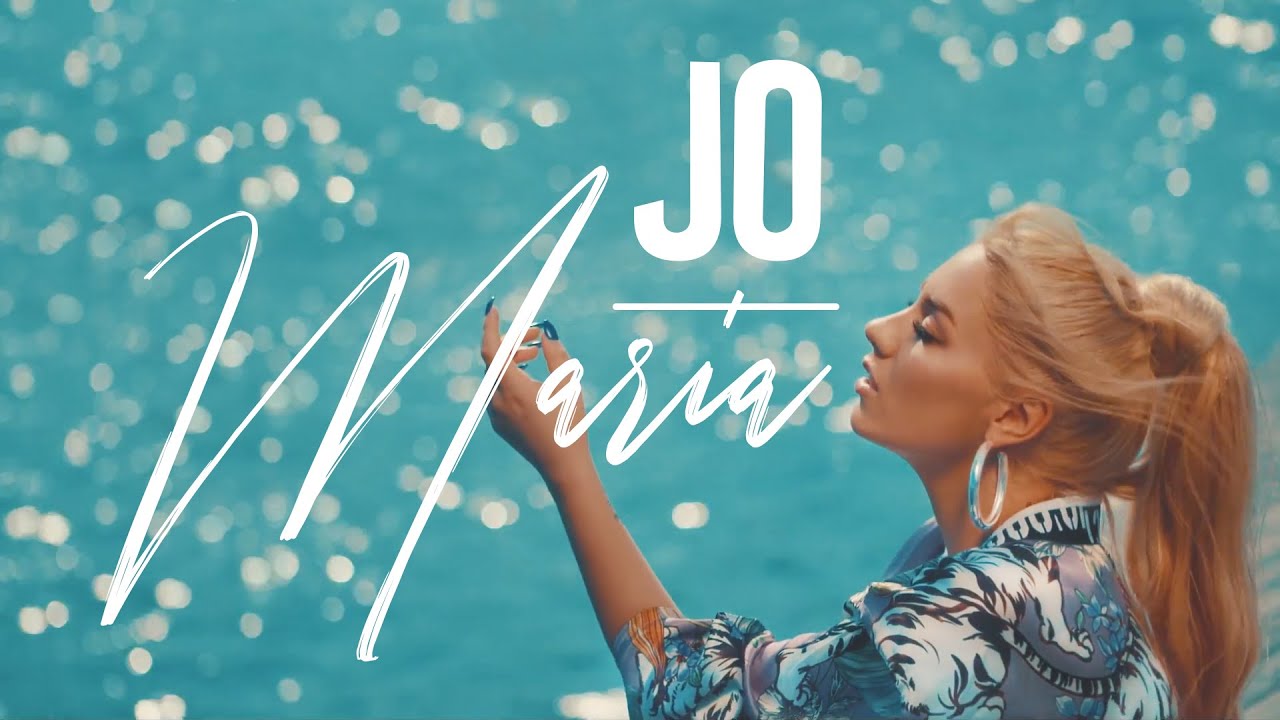 JO - Maria | Official Video - YouTube