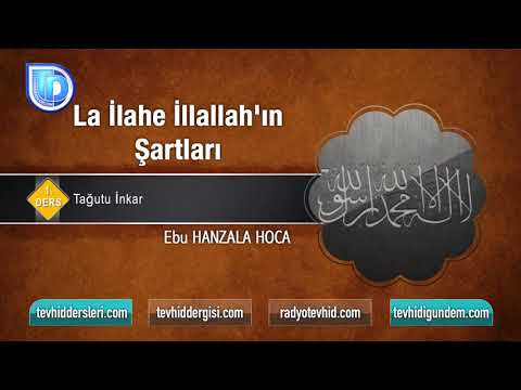 Ebu Hanzala Hoca ( La ilahe illallah'ın şartları ) #Ebuhanzala #Tevhid