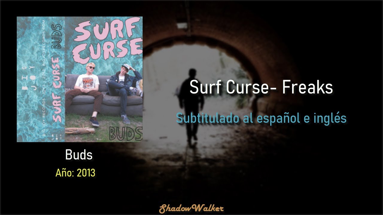 Surf Curse - Freaks | Sub. español e inglés