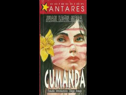 Cumanda - Juan León Mera (Audiolibros Ecuador | Libros Ecuador) - YouTube