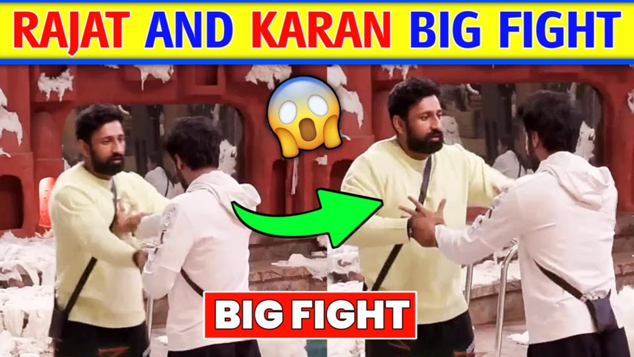 😱Rajat Dalal And Karan veer mehra big Fight in bigg Boss|Karan veer ...