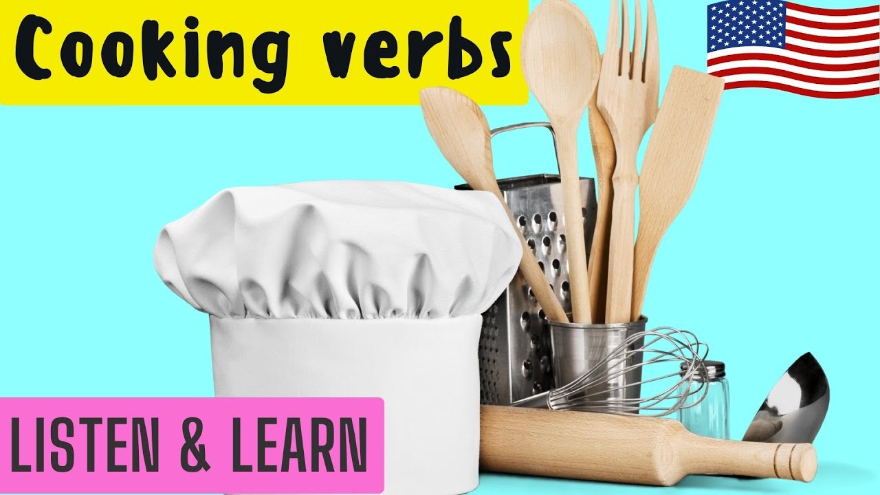 Cooking verbs vocabulary I kitchen verbs - YouTube