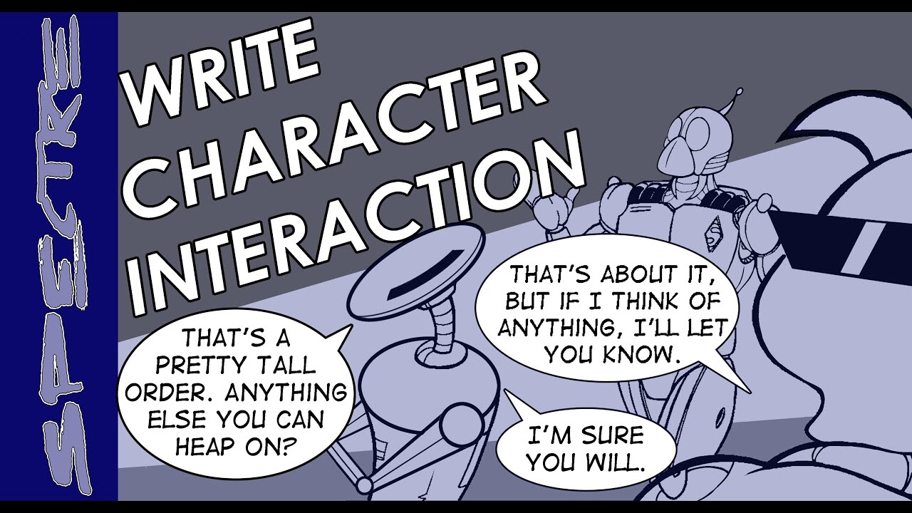 Writing Character Interactions & Personality for Comics – Talk & Draw ...