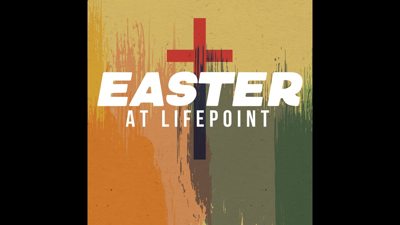 LifePoint Online Easter 2020 | Rusty Gerhart - YouTube