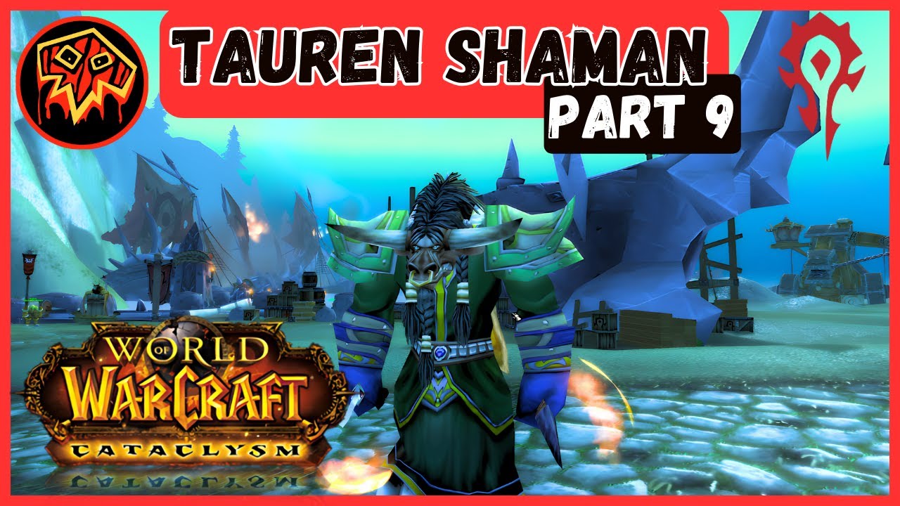 Lets Play World of Warcraft Cataclysm In 2024 - Part 9 - Tauren Shaman ...