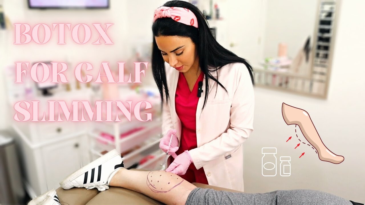 Calf Slimming with Botox - YouTube
