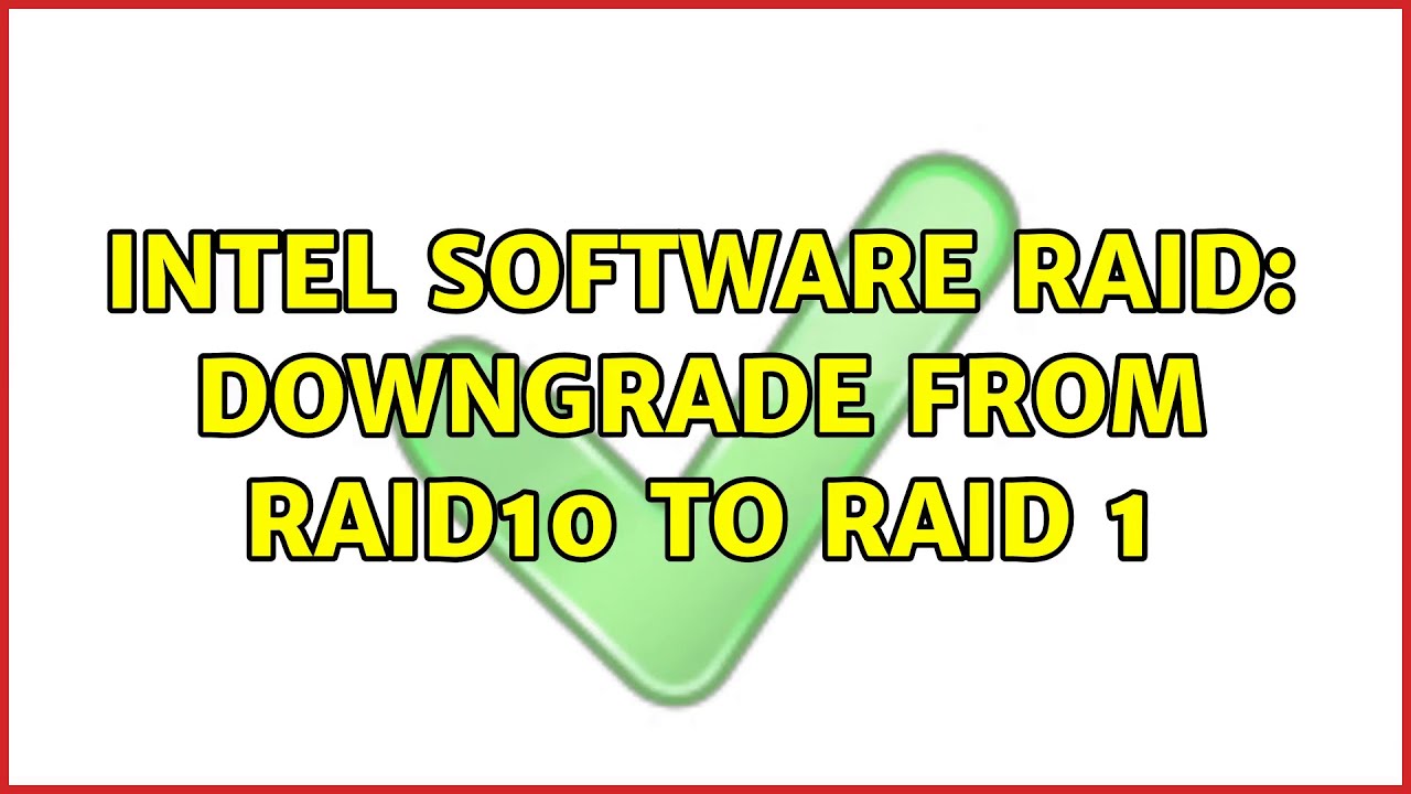 Intel Software Raid: Downgrade from RAID10 to RAID 1 - YouTube