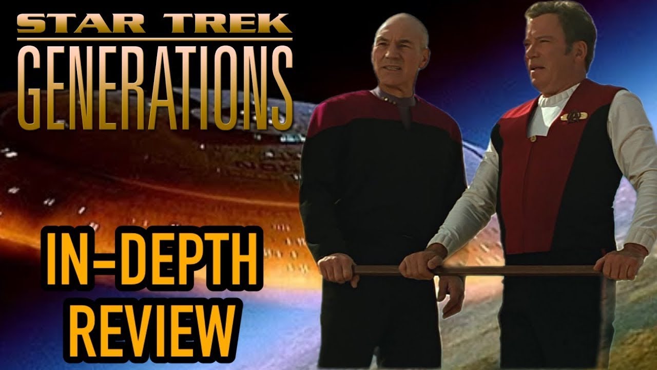 Star Trek:Generations | In-Depth Movie Review - YouTube