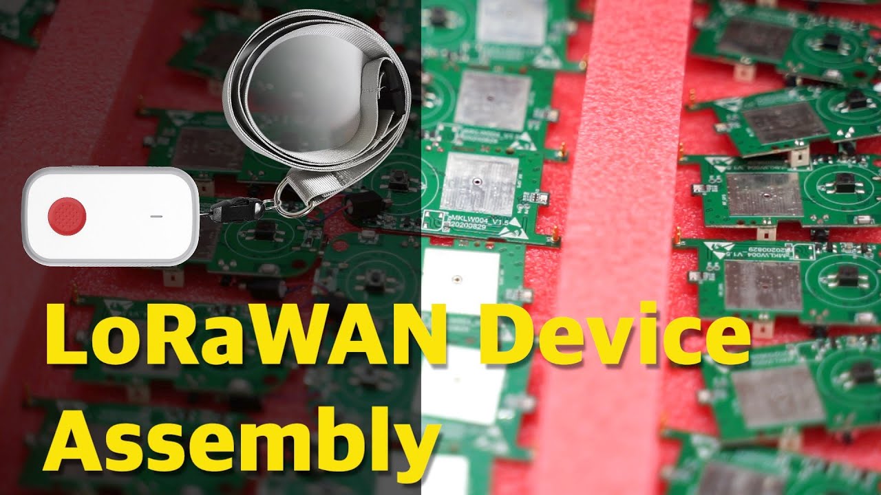 LoRaWAN Factory, LoRaWAN Hardware Manufacturing & Assembly Solution ...