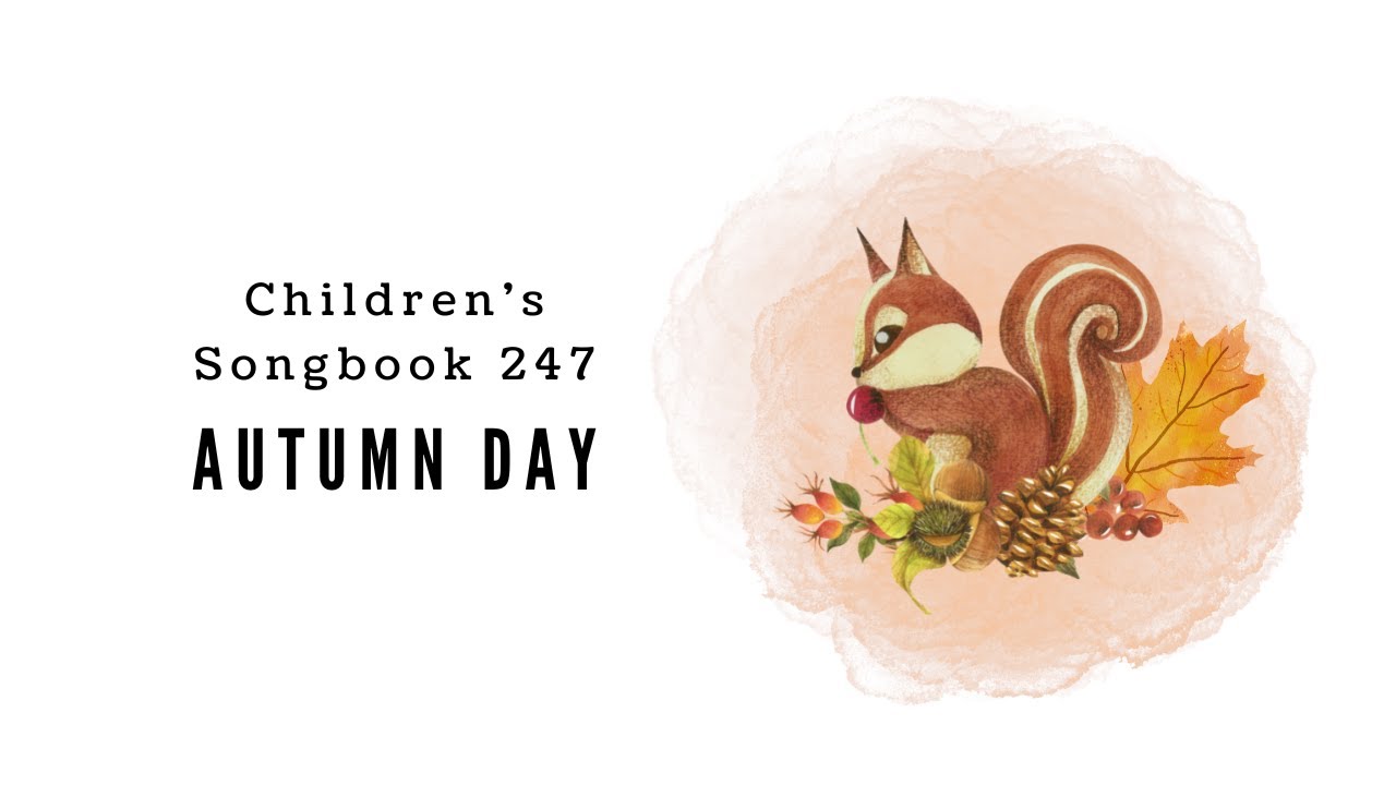 Autumn Day | LDS Primary Song Sing Along - YouTube