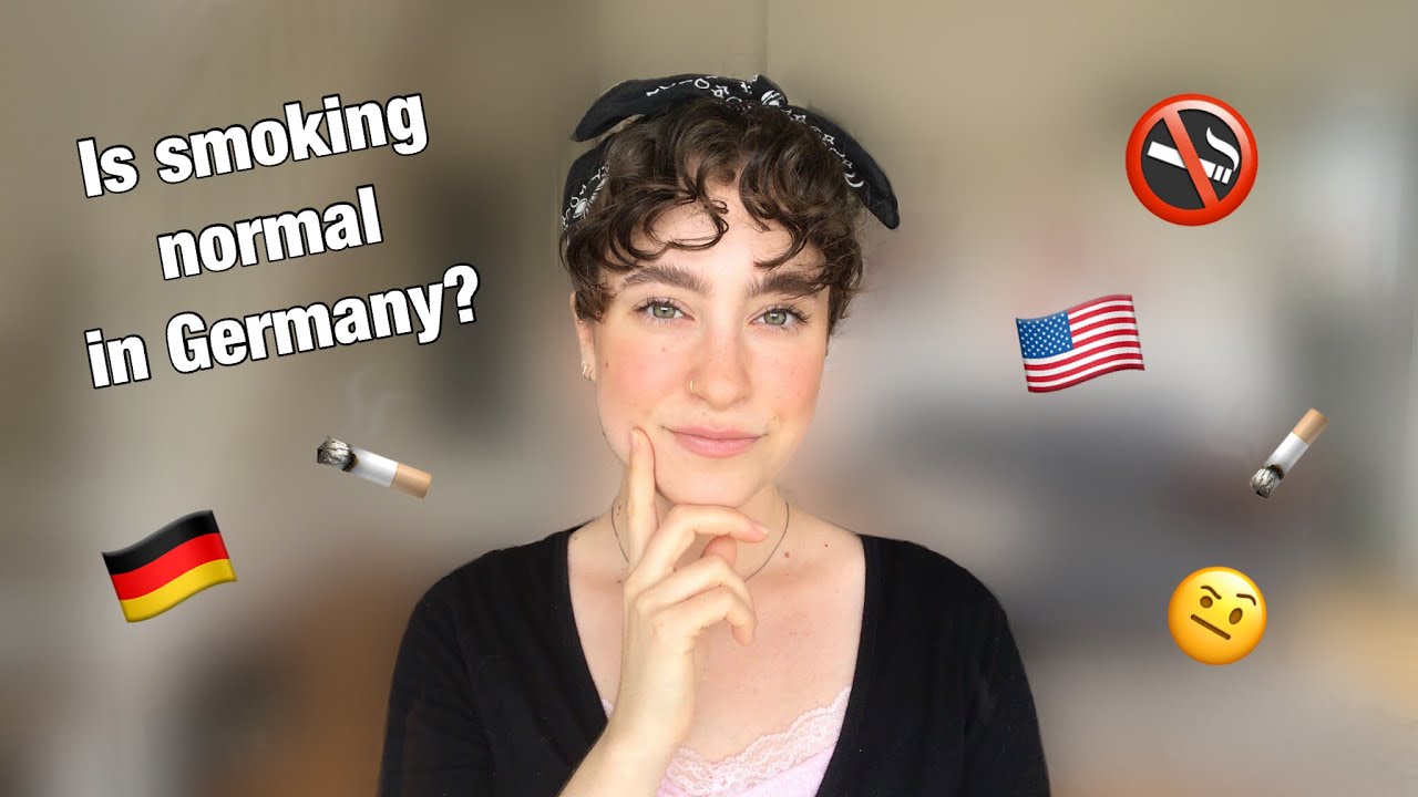 Smoking habits in Germany (American Perspective) - YouTube