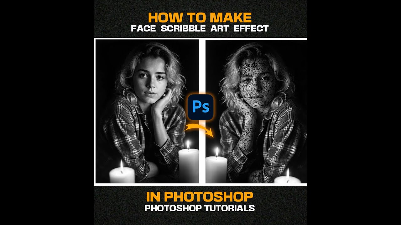 Easy Way to Make Face Scribble Art Effect in Photoshop ll An Amazing Tutorials Styep by Step ll ...