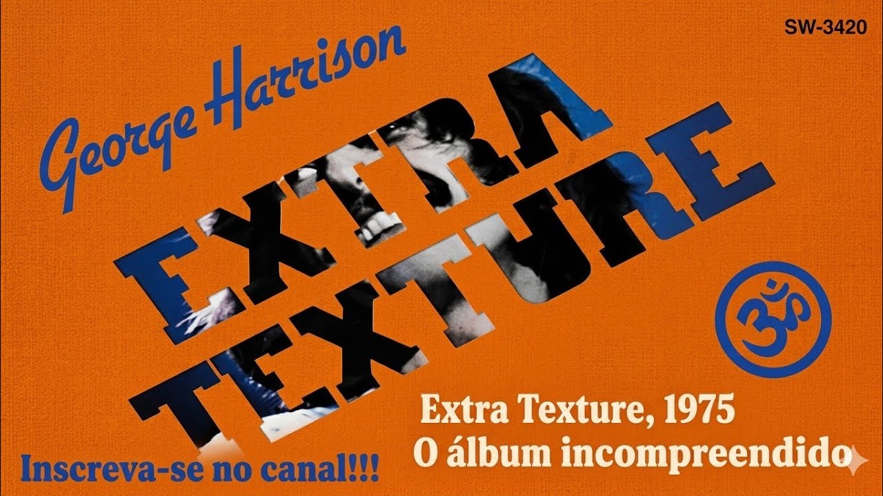 George Harrison - Extra Texture (1975) - YouTube