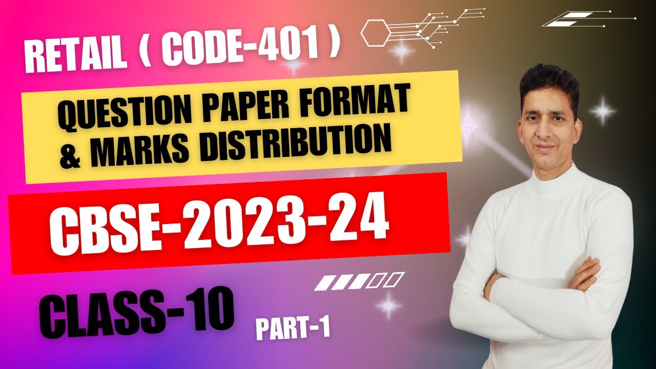 Retail Question Paper Format & Marks Distribution | Code-401| Class-10 ...