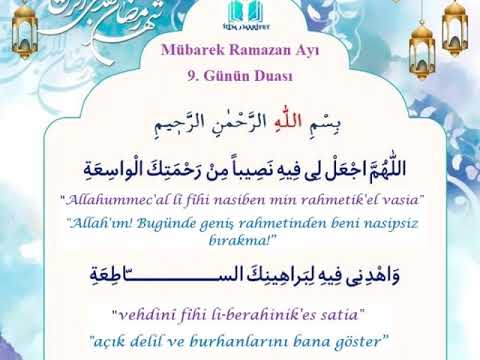 Mübarek Ramazan Ayı 9. Günün Duası