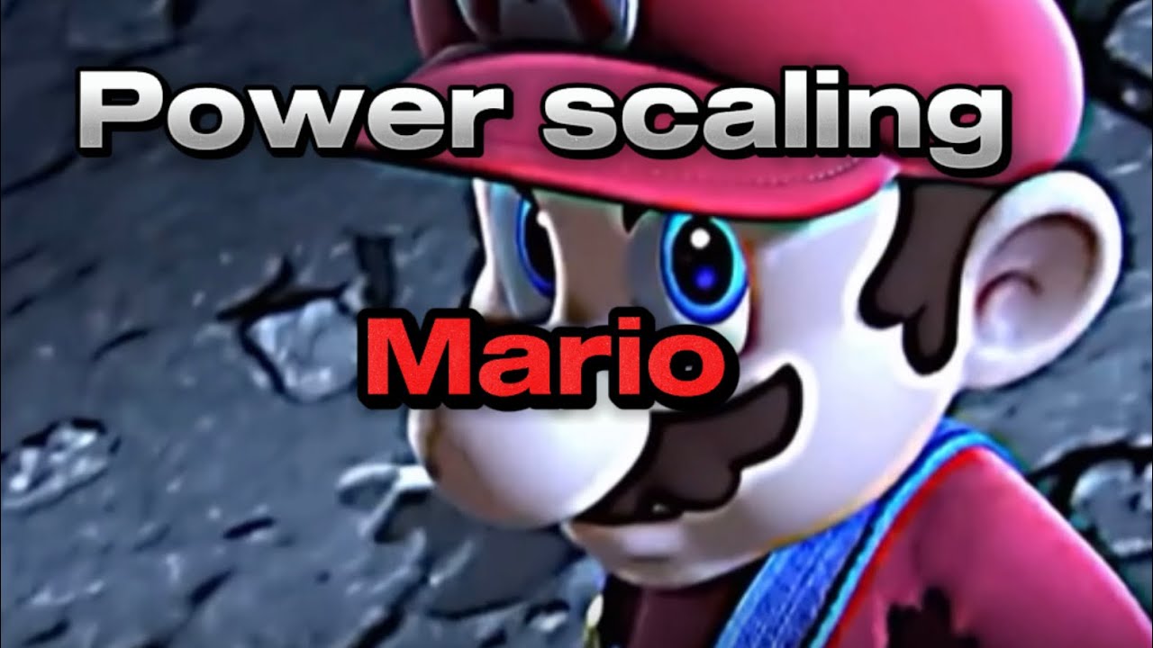 Power scaling: Mario - YouTube