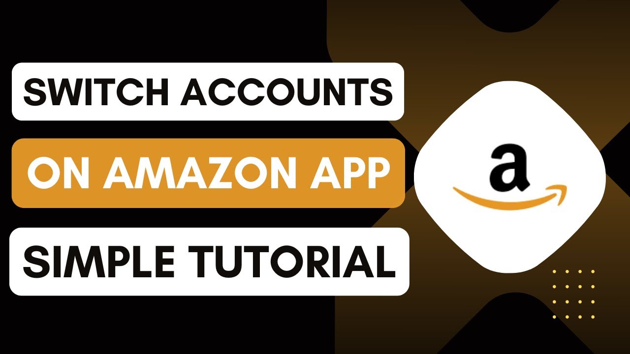 How To Switch Accounts On Amazon App - YouTube