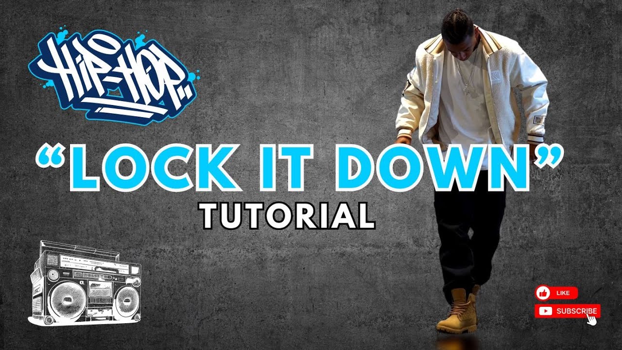 Quick HipHop Tutorial - Part 1/4 - LOCK IT DOWN - YouTube