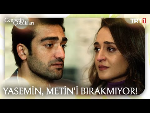 Metin ve Yasemin'in yüzleşmesi! | #CennetinÇocukları 15. Bölüm