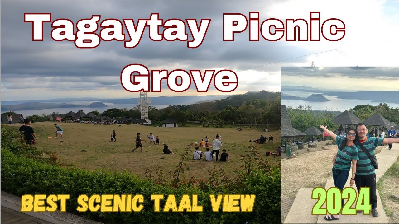 Best Scenic Taal View In Tagaytay Picnic Grove 2024 - YouTube