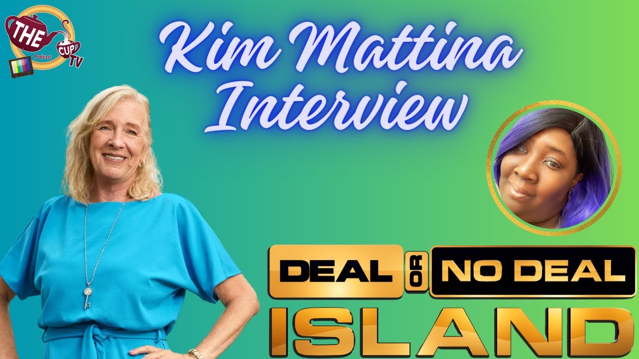 Kim Mattina Interview | Deal or No Deal Island | The CUP TV 🍵 - YouTube
