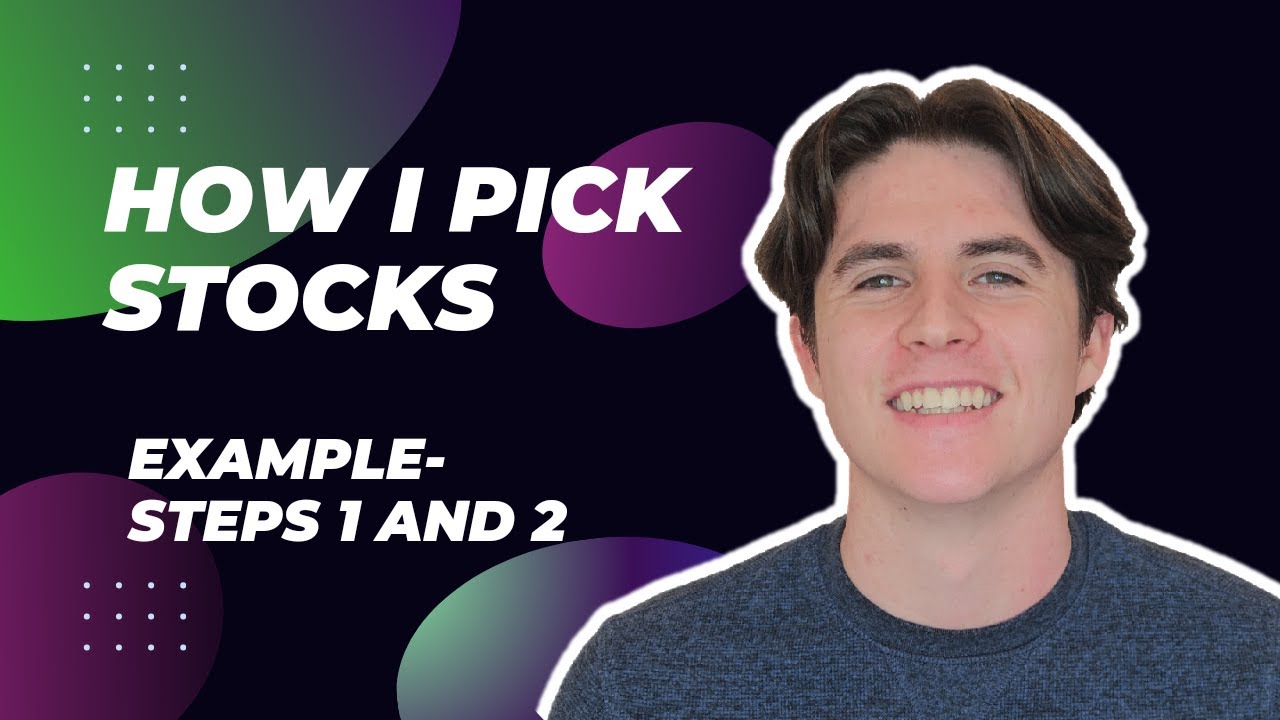 How I Pick Stocks-Example of Steps 1 and 2 - YouTube