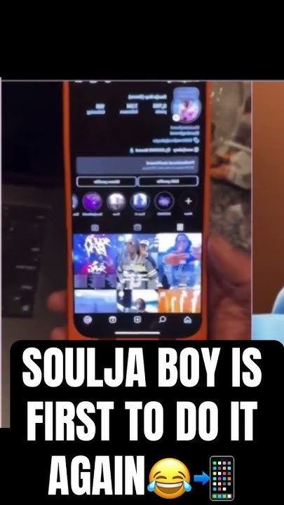 SOULJA BOY IS FIRST TO DO IT ONCE AGAIN 😂😂📲 - YouTube