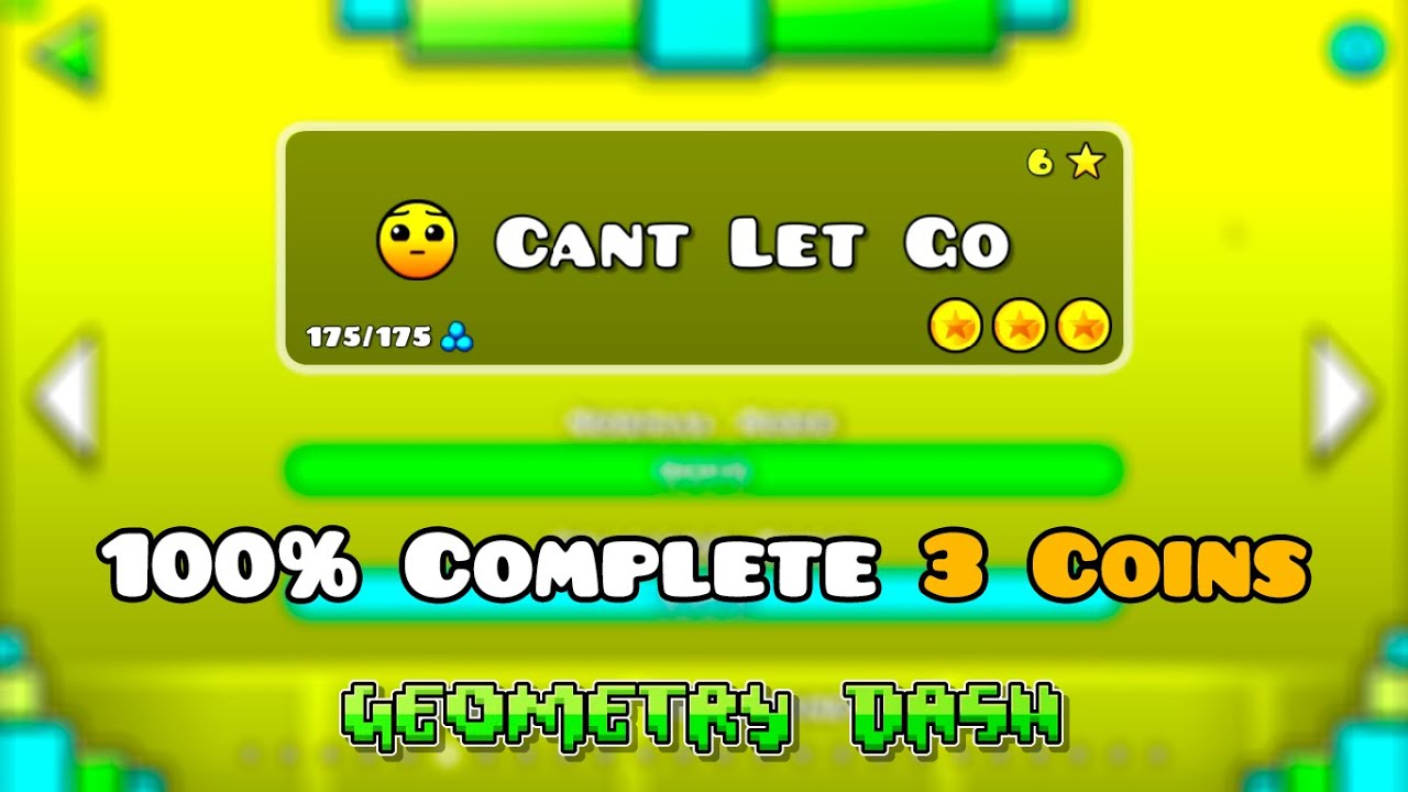 CANT LET GO 100% Complete [ 3 Coins ] - Hard Level - Geometry Dash 2.2 ...