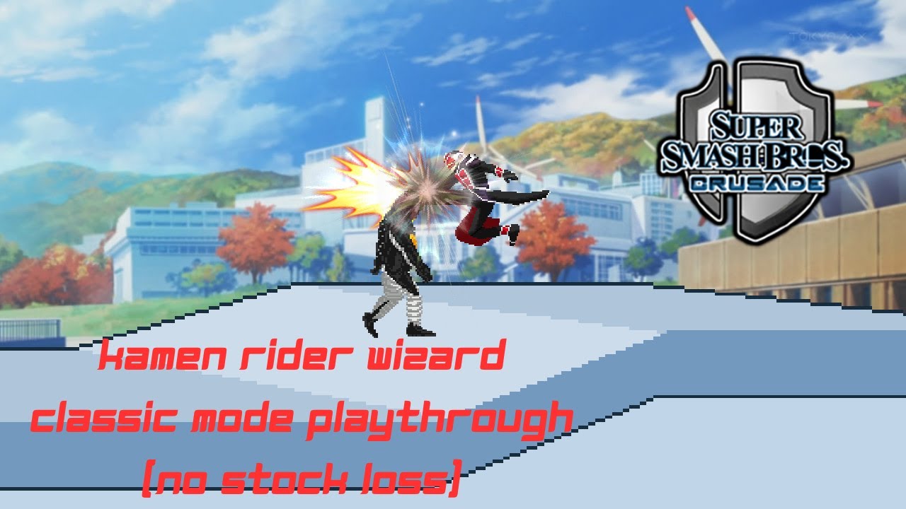 Super Smash Bros. Crusade 9.5 Demo - Kamen Rider Wizard Classic Mode ...