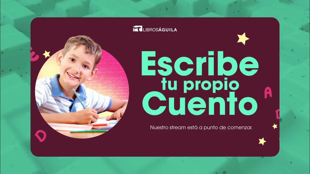 Escribe tu propio cuento. - YouTube