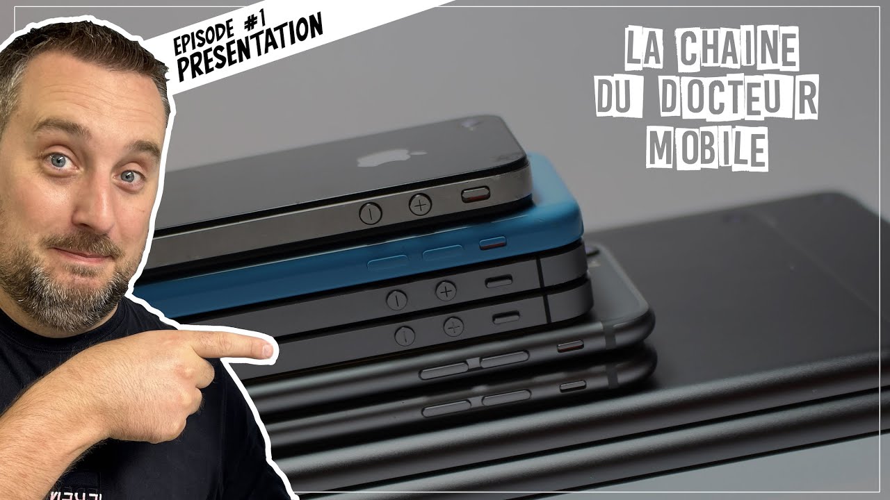 La Chaîne du Docteur Mobile l Episode #1 "Présentation" - YouTube