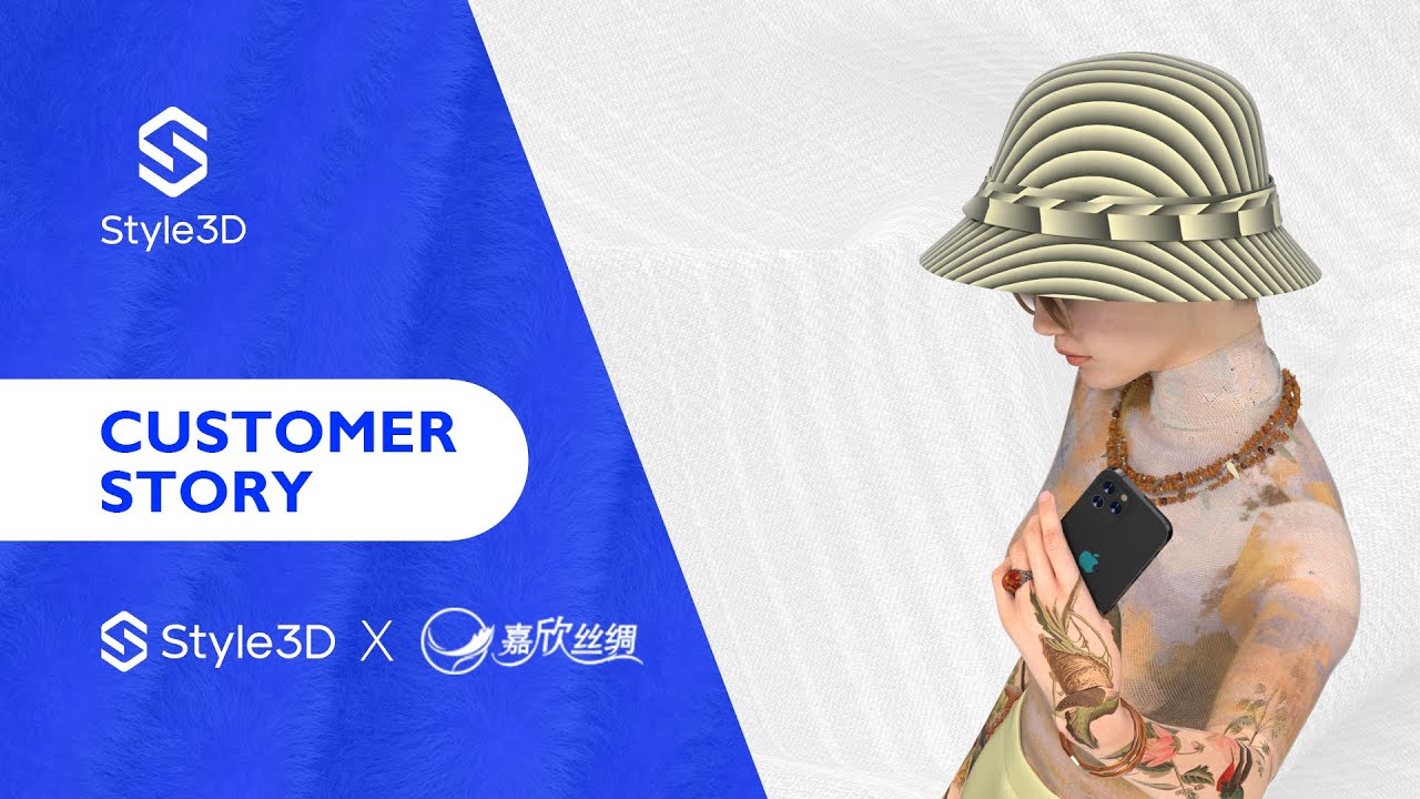 Style3D Customer Story - Jiaxin Silk: The "Brave Creator" in Silk ...